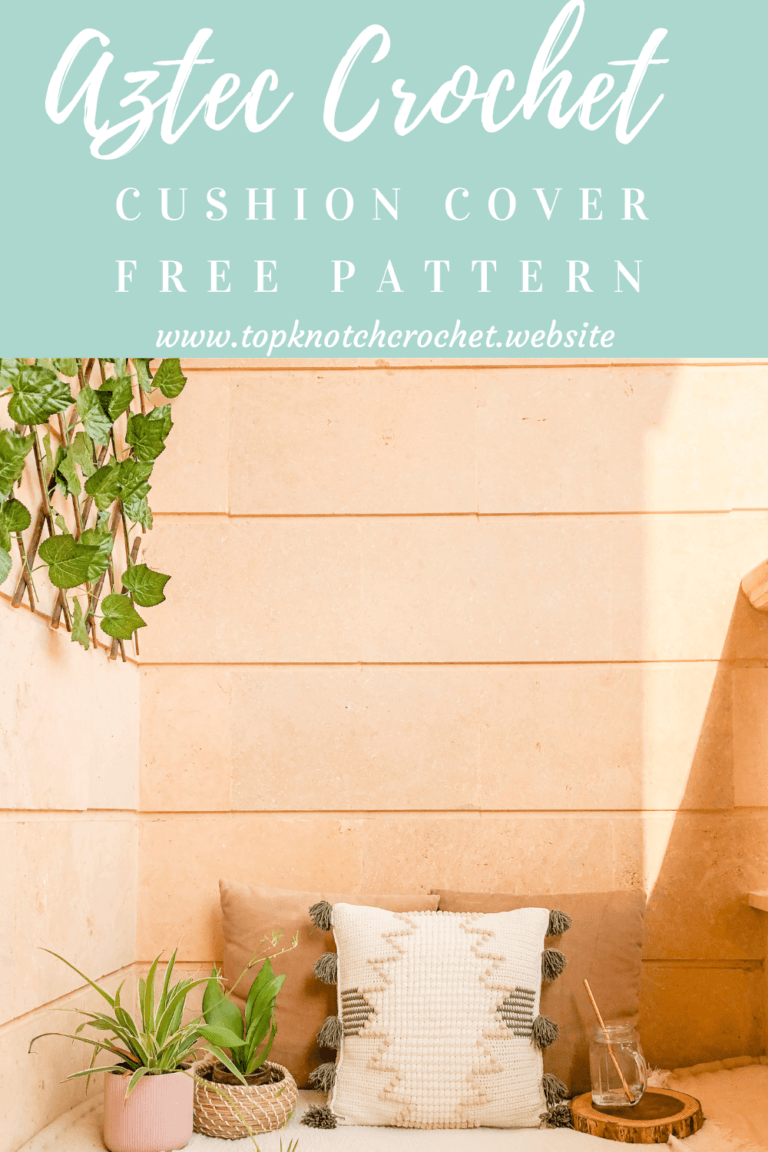 Aztec Crochet Cushion Cover Pattern – Topknotch