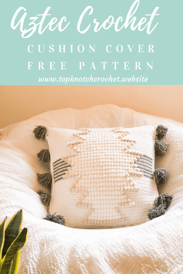 Aztec Crochet Cushion Cover Pattern – Topknotch